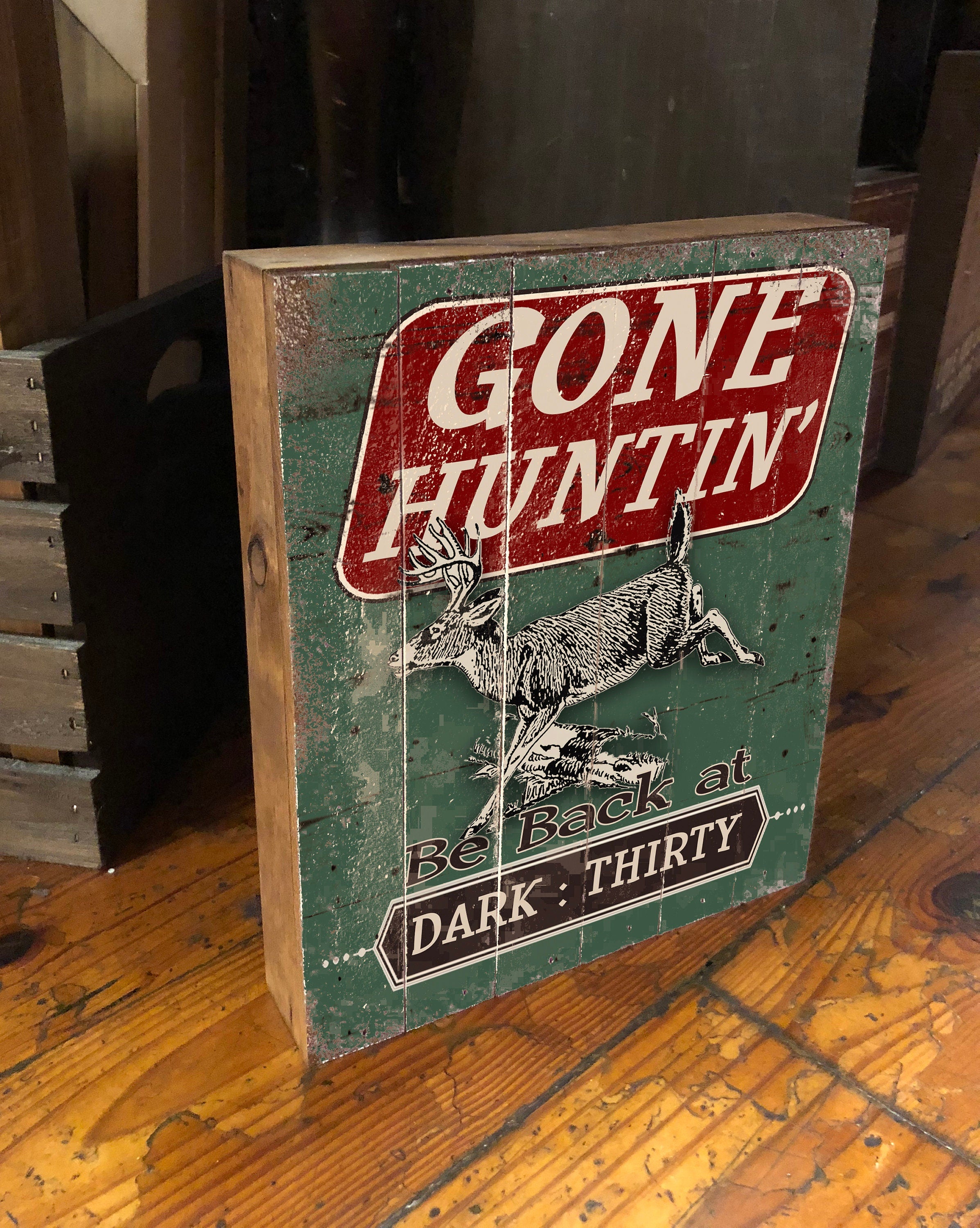 Gone Hunting Sign – Tin Sign Shop