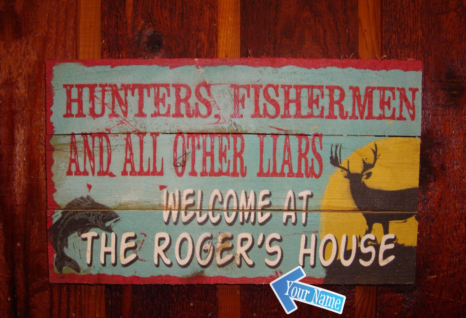 Custom, Personalized Wood Sign. Rustic Barn Wood Lodge, Cabin Sign. Hu ...